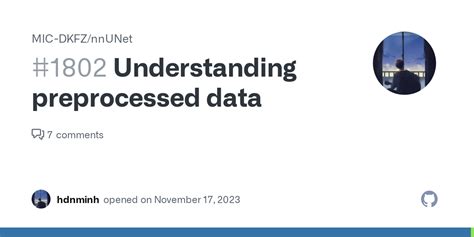 Understanding Preprocessed Data Issue Mic Dkfz Nnunet Github