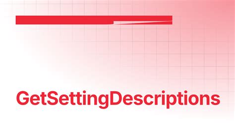 Getsettingdescriptions Ipaper Technical Documentation