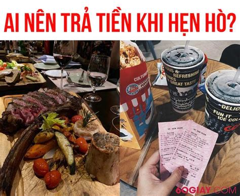 Ai NÊn TrẢ TiỀn Khi HẸn HÒ Thật Ra Con Trai Hay Con Gái đều được Nhưng