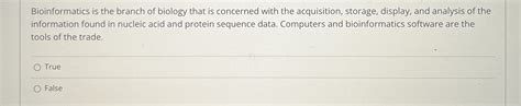 Solved Bioinformatics Is The Branch Of Biology That Is Solved Bioinformatics Is The Branch Of Biology That Is