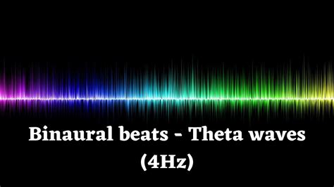 Binaural Beats Theta Waves 4 Hz Youtube