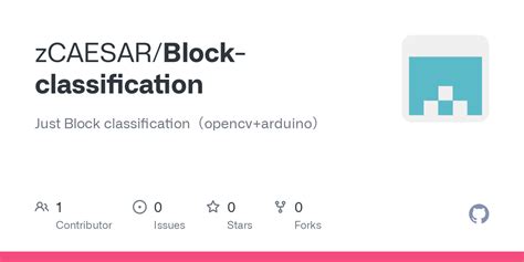 Github Zcaesarblock Classification Just Block Classification（opencv