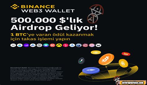 Binance Web3 Wallet Airdrop Fırsatı Airdrop Türkiye