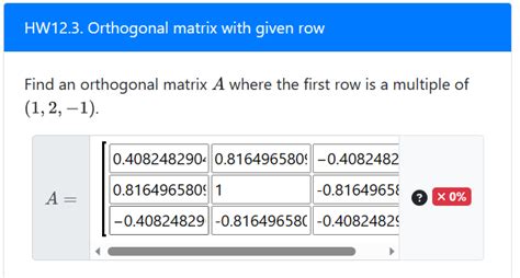 Solved Find An Orthogonal Matrix A Where The First Row Is A