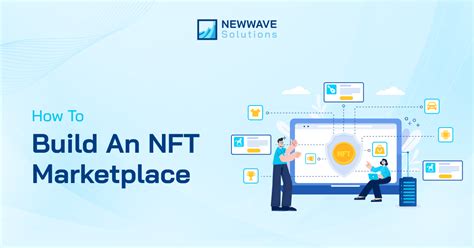 The Beginners Guide To Build Nft Marketplace Development