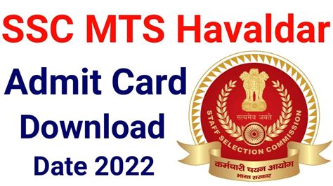 Ssc Mts And Havildar Admit Card 2022 Exam Date Hall Ticket Download