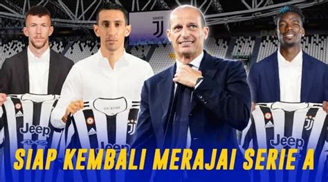Juventus Masih Jadi Kandidat Juara Musim 2022 2023 Seluruh Tim Serie A