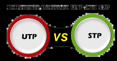 DIFFÉRENCE ENTRE UTP ET STP RÉSEAU INFORMATIQUE