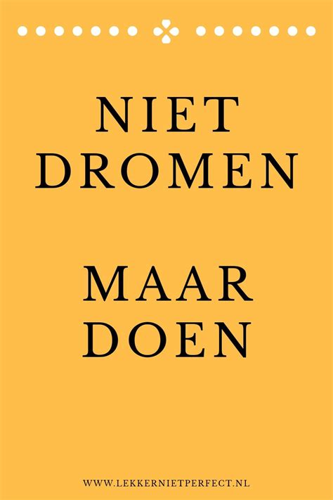 Zo Maak Je Je Dromen Waar Artofit
