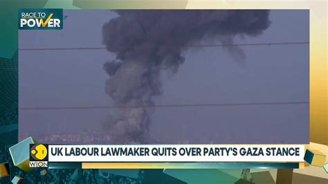 Uk Labour Lawmaker Quits Over Partys Gaza Stance World News
