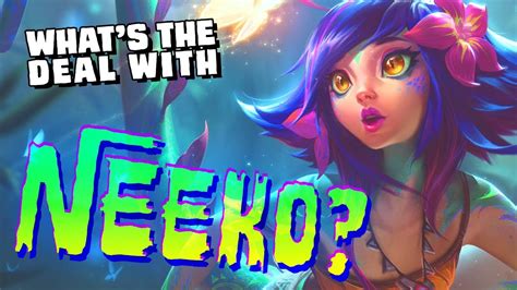 Whats The Deal With Neeko Character Design And Lore Discussion Youtube