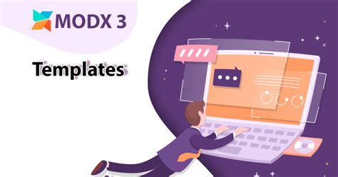 MODX Templates What It Is Like To Create And Use