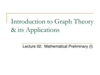 PPT - Introduction to Graph Theory & its Applications PowerPoint Presentation - ID:5699112