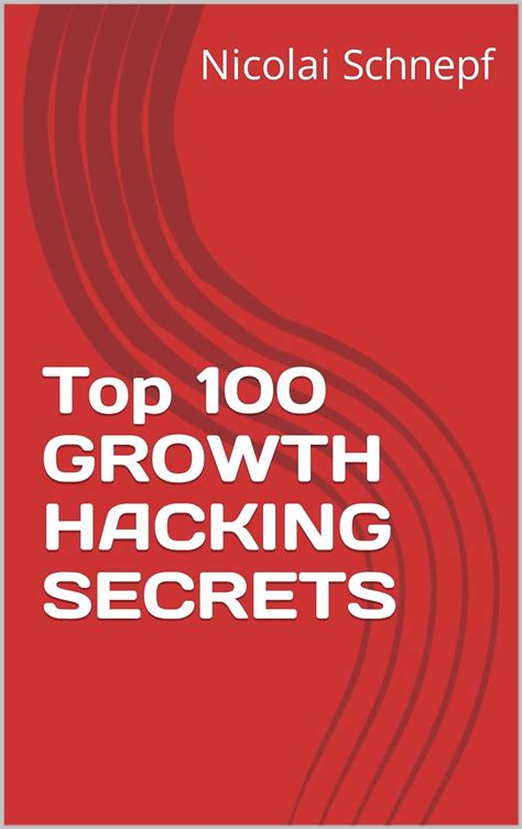 Amazon Top 100 GROWTH HACKING SECRETS Unlocking Explosive Success