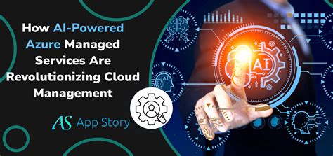 How Ai Powered Azure Managed Services Are Revolutionizing Cloud