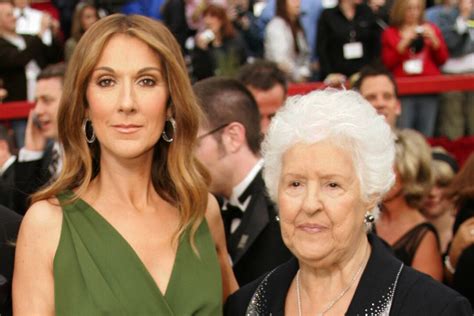 Celine Dion Mourns ‘maman Dion Says ‘its Because Of Her That I