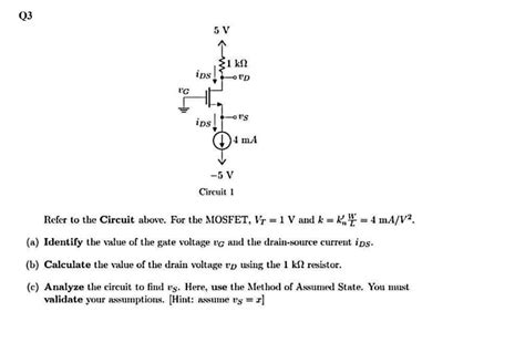 Solved Refer To The Circuit Above For The Mosfet Vt V Chegg