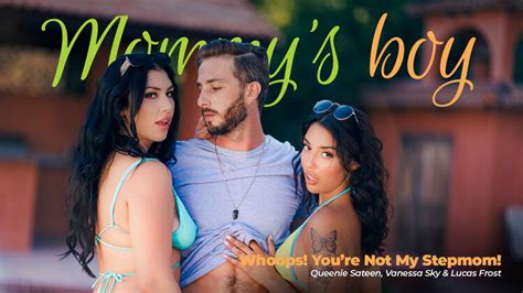 All Sex K2sfj Vanessa Sky Queenie Sateen Whoops Youre Not My