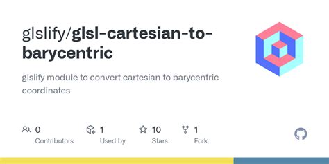 GitHub Glslify Glsl Cartesian To Barycentric Glslify Module To