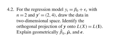Solved For The Regression Model Yt T With N And Chegg