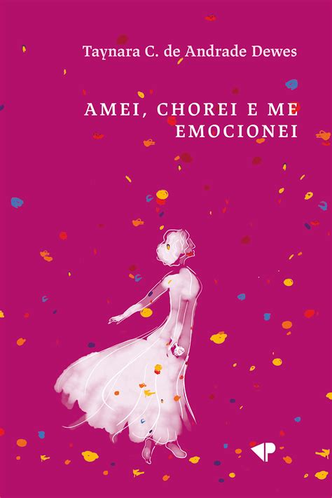 Amei Chorei E Me Emocionei Editora Versiprosa