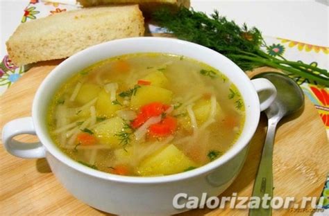 Вермишелевый суп - калорийность, состав, описание - Calorizator.ru