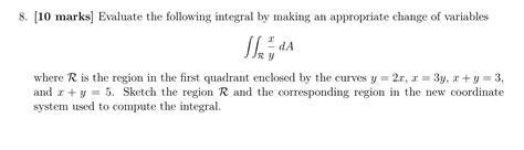 Solved Marks Evaluate The Following Integral By Chegg