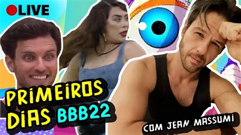 Bbb22 Jean Massumi Bbb3 Comenta Os Primeiros Dias De Bbb22 Youtube