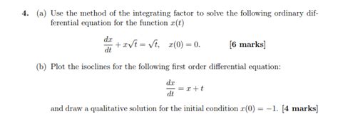 Solved A Use The Method Of The Integrating Factor To Solve Chegg