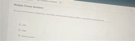 Solved Multiple Choice Questionan Exam That Focuses On Chegg