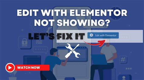 How To Fix The Edit With Elementor Button Not Showing Youtube