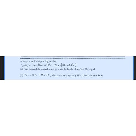 solved a single tone fm signal is given