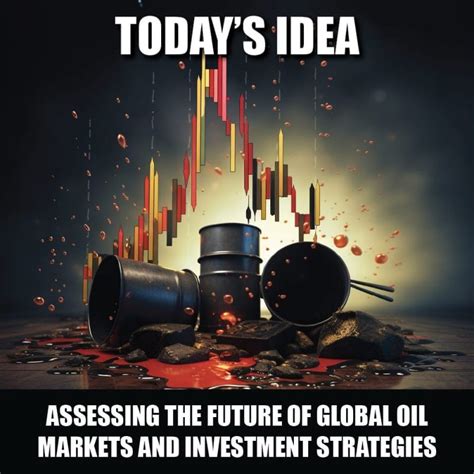 Oil Price Plunge Amid Demand Decline Assessing The Future Of Global