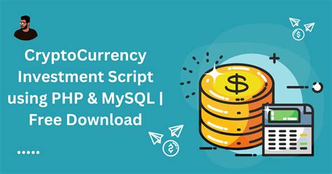 Crypto Investment Script Using Php And Mysql Free Download