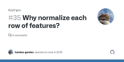 Why Normalize Each Row Of Features Issue Tkipf Gcn Github