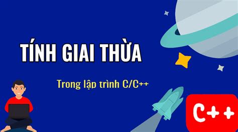 Hướng dẫn viết chương trình tính giai thừa trong C C