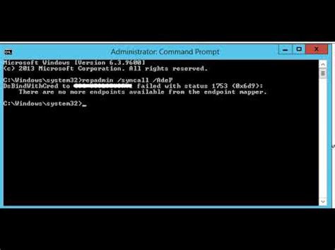 RepAdmin DsBindWithCred Failed With Status X D There Are No More Endpoints Available