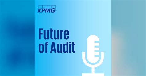Episode 6 Limited Vs Reasonable Assurance Future Of Audit