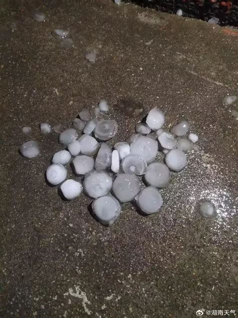 长沙湘潭突降冰雹！多个市州还有暴雨！湖南多地连发81条预警澎湃号·政务澎湃新闻 The Paper