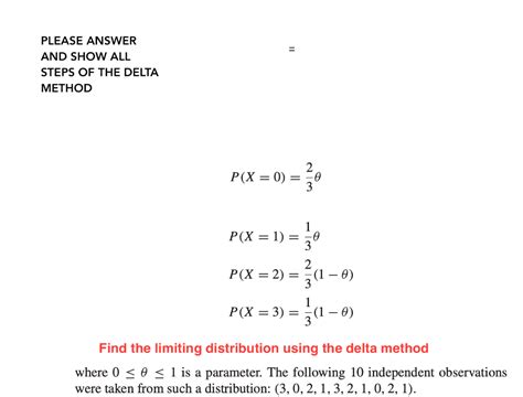 Solved Please Answer And Show All Steps Of The Delta Method