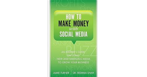 How To Make Money With Social Media An Insiders Guide On Using New