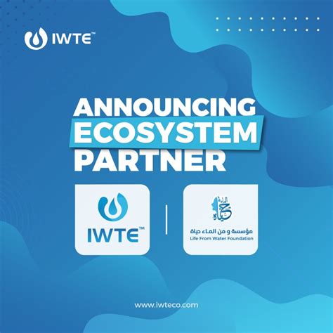 Were Excited To Welcome Life From Water Foundation As An Ecosystem Partner At Our Upcoming Iwte