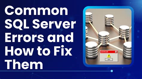 Common Sql Server Errors And How To Fix Them