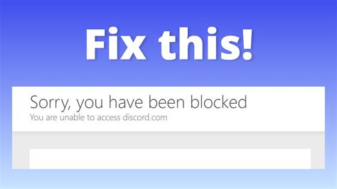 How To Fix “sorry You Have Been Blocked” On Discord Youtube
