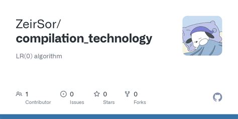 GitHub ZeirSor Compilation Technology LR 0 Algorithm