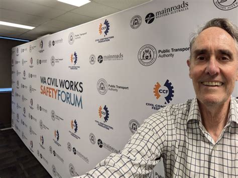 The Ccf Wa Team Is Excited To Host The Wa Civil Works Safety Forum Next