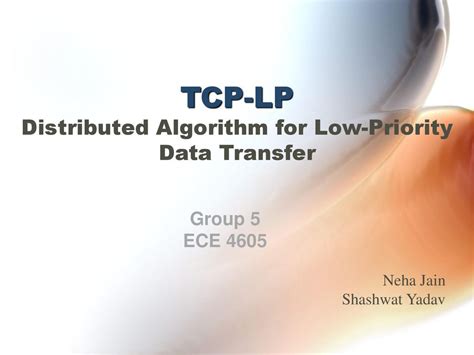 tcp lp distributed algorithm for low priority data transfer ppt download