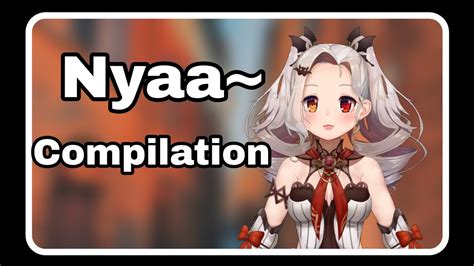 Lilianas Nyaa Compilation 【liliana Vampaia】【myholo Tv】 Youtube