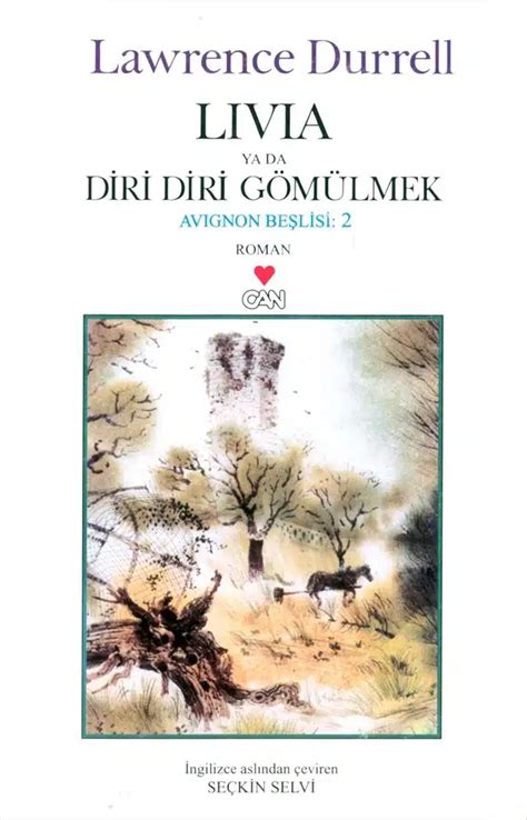 Livia Ya Da Diri Diri Gömülmek Avignon Beşlisi 2 Lawrence Durrell