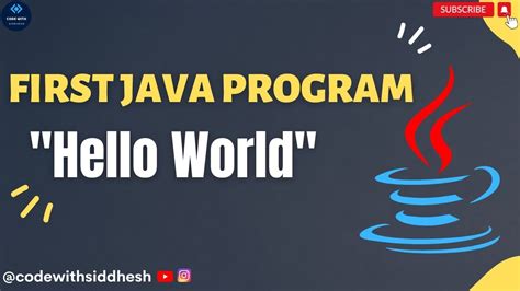 First Java Program Java Hello World Program Java Coding